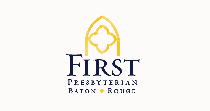 Foundation - First Presbyterian Church of Baton Rouge